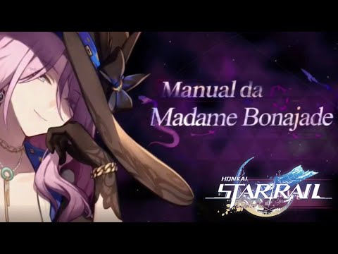 Honkai Star Rail - Manual Da Madame Bonajade (Web Evento) - YouTube