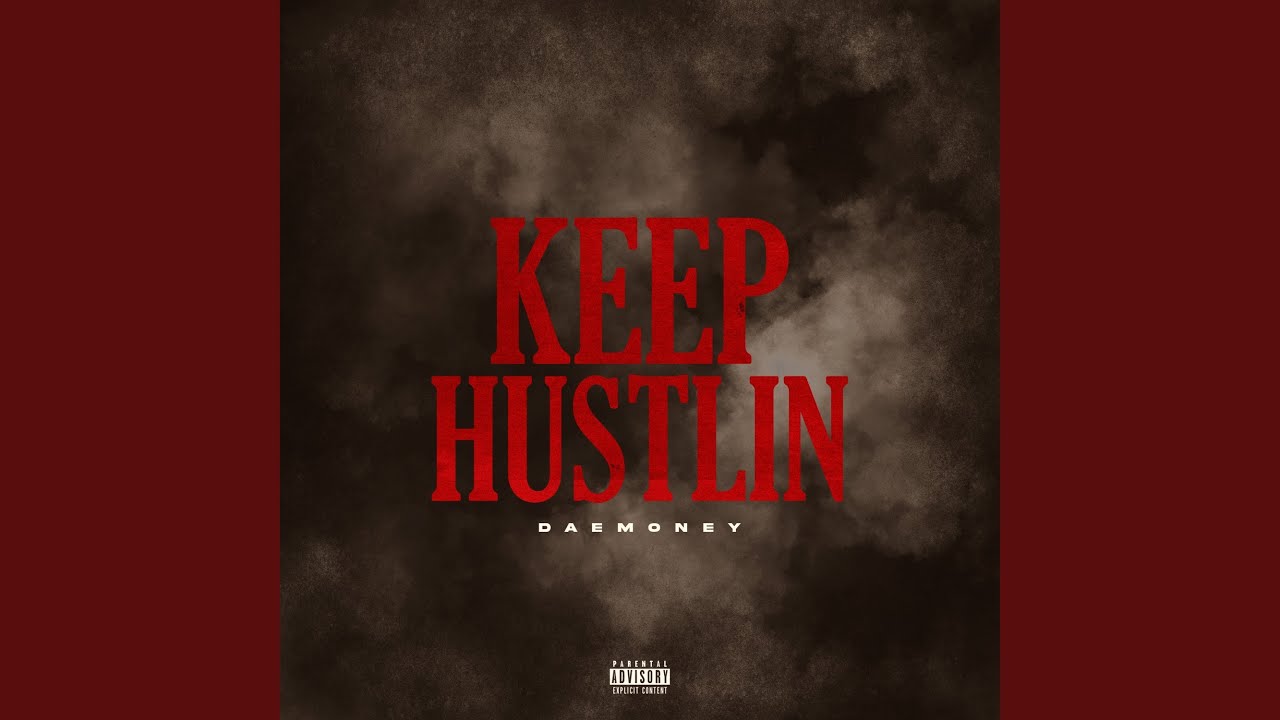 Keep Hustlin - YouTube