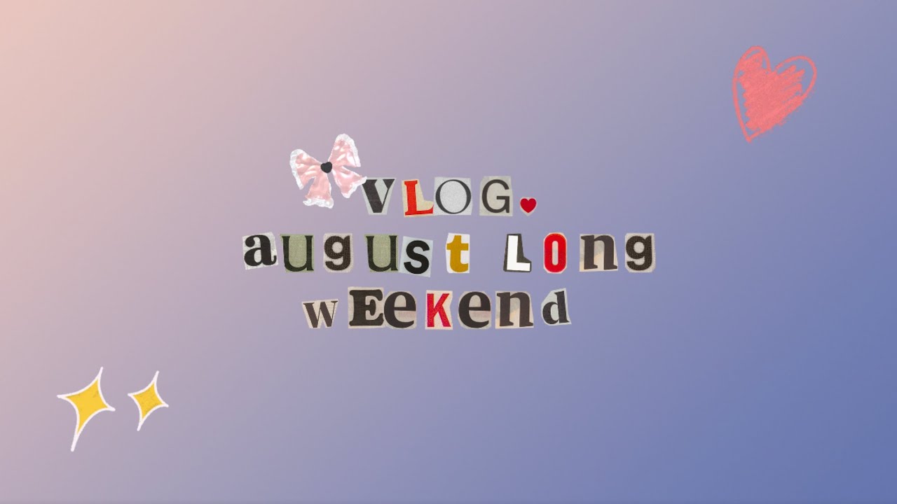 August long weekend - YouTube