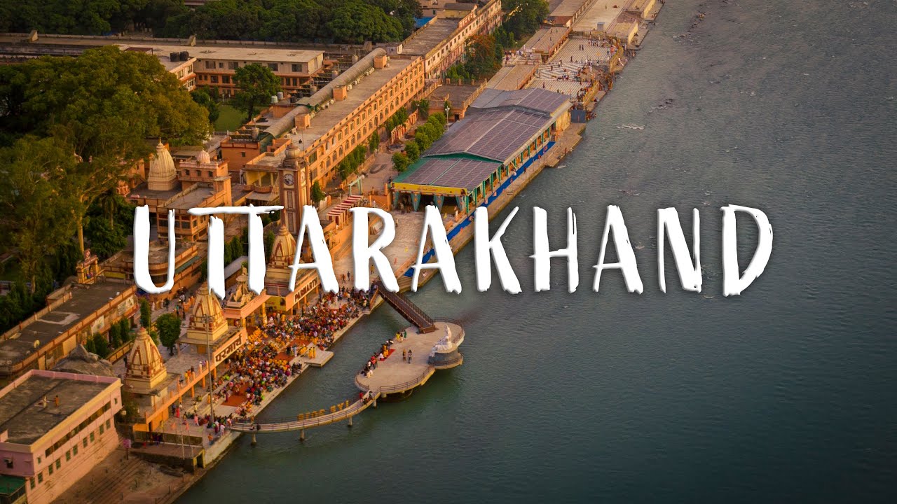 Exploring Uttarakhand | Aerial view of Uttarakhand - Drone Footage ...
