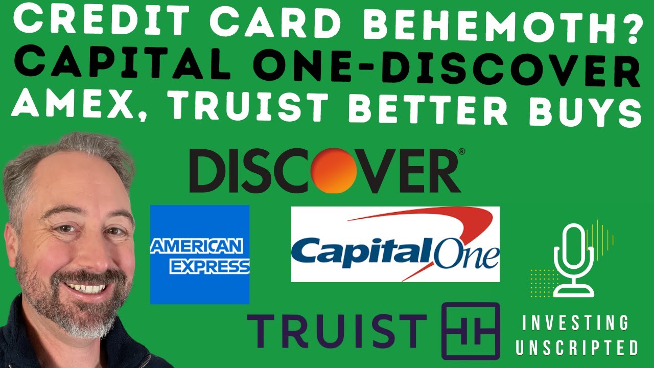 Capital One & Discover? AmEx and Truist Better Stocks - YouTube