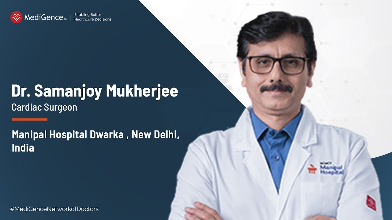 Dr Samanjoy Mukherjee | Best Cardiologist in New Delhi, India - YouTube