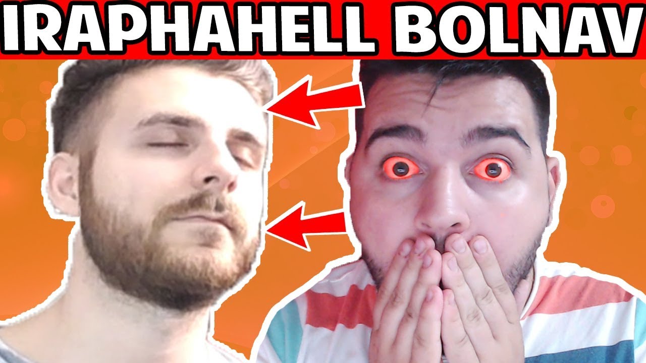 IRAPHAHELL ESTE GRAV BOLNAV ! - YouTube