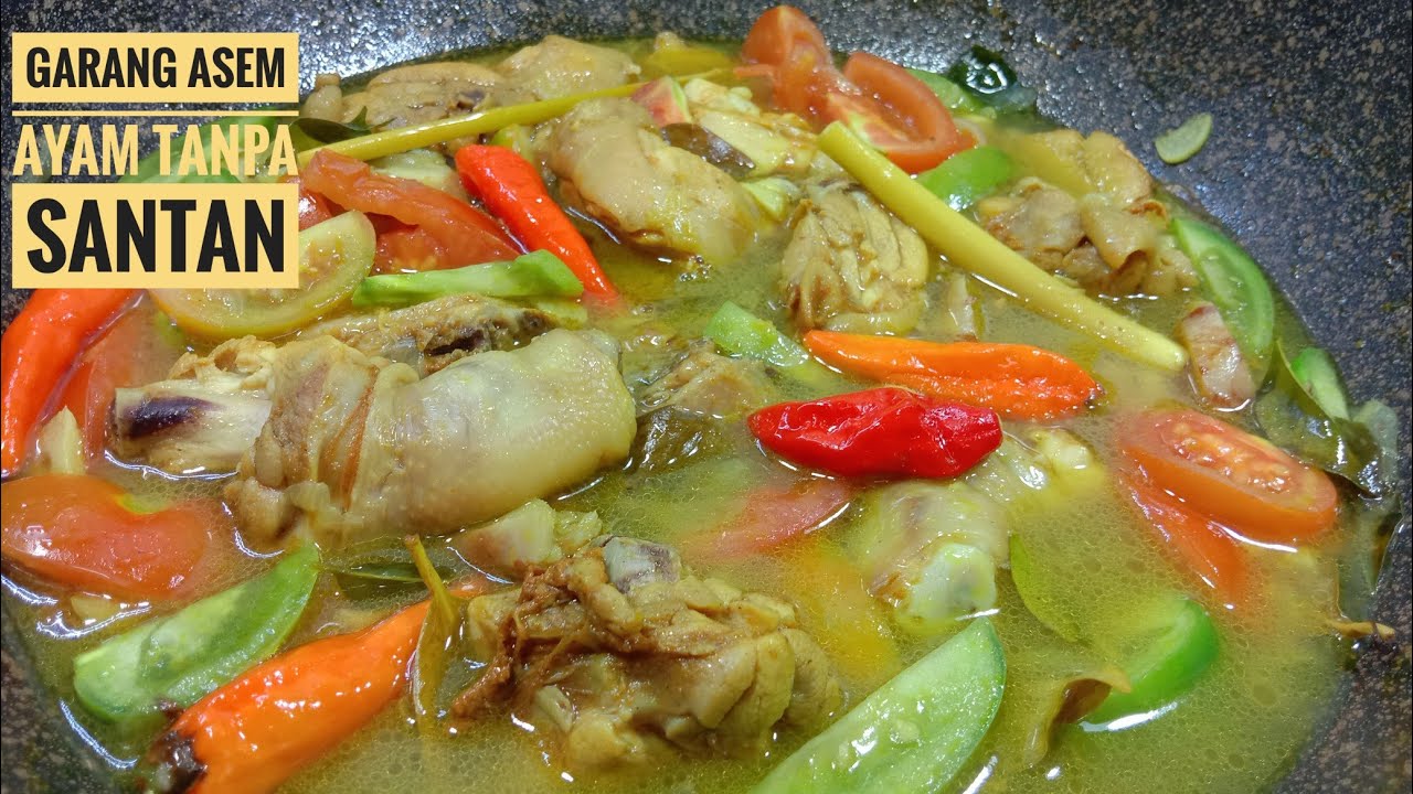 Garang asem ayam praktis tanpa santan,tanpa daun & tanpa belimbing ...