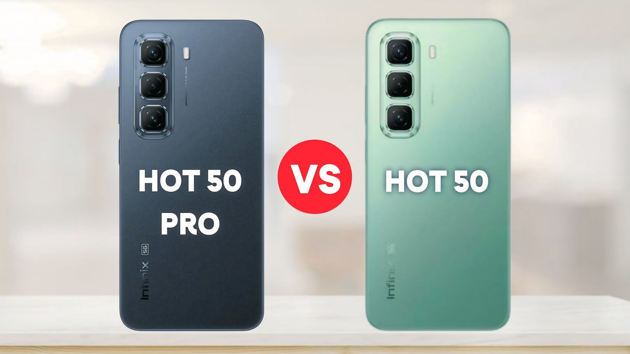 Infinix Hot 50 Vs Infinix Hot 50 Pro ‎| Most Detailed Comparison ...