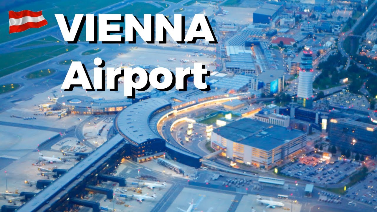 WELCOME TO VIENNA AIRPORT | Flughafen Schwechat | Terminal 1 and 1A ...