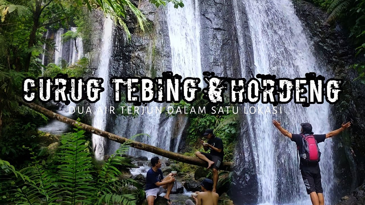REVIEW CURUG TEBING DAN CURUG HORDENG | DAPAT DUA CURUG SEKALIGUS - YouTube