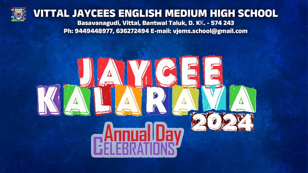 VITTAL JAYCEES ENGLISH MEDIUM HIGH SCHOOL |JAYCEE KALARAVA| Annual Day 2024 Celebration - YouTube