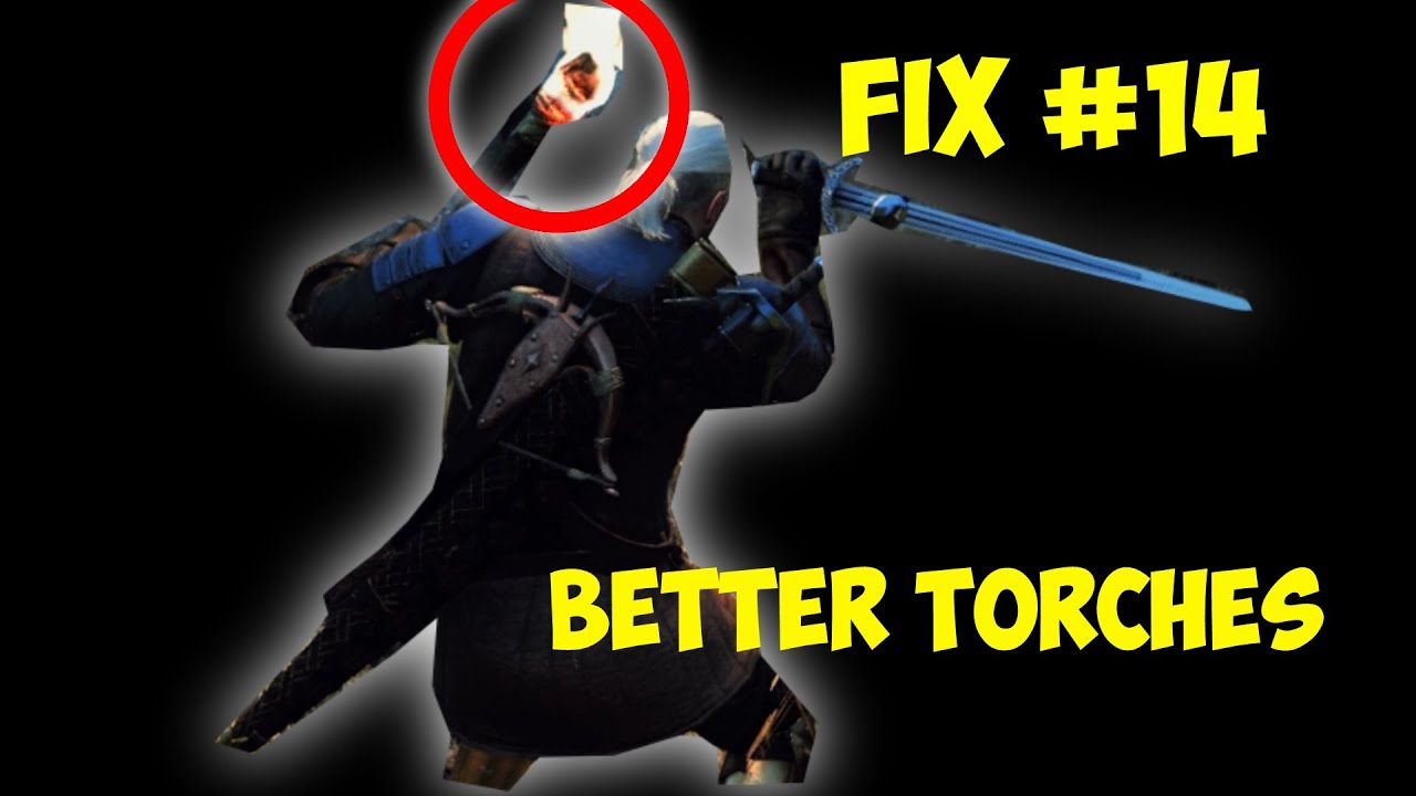 The Witcher 3: Torches Fix - YouTube