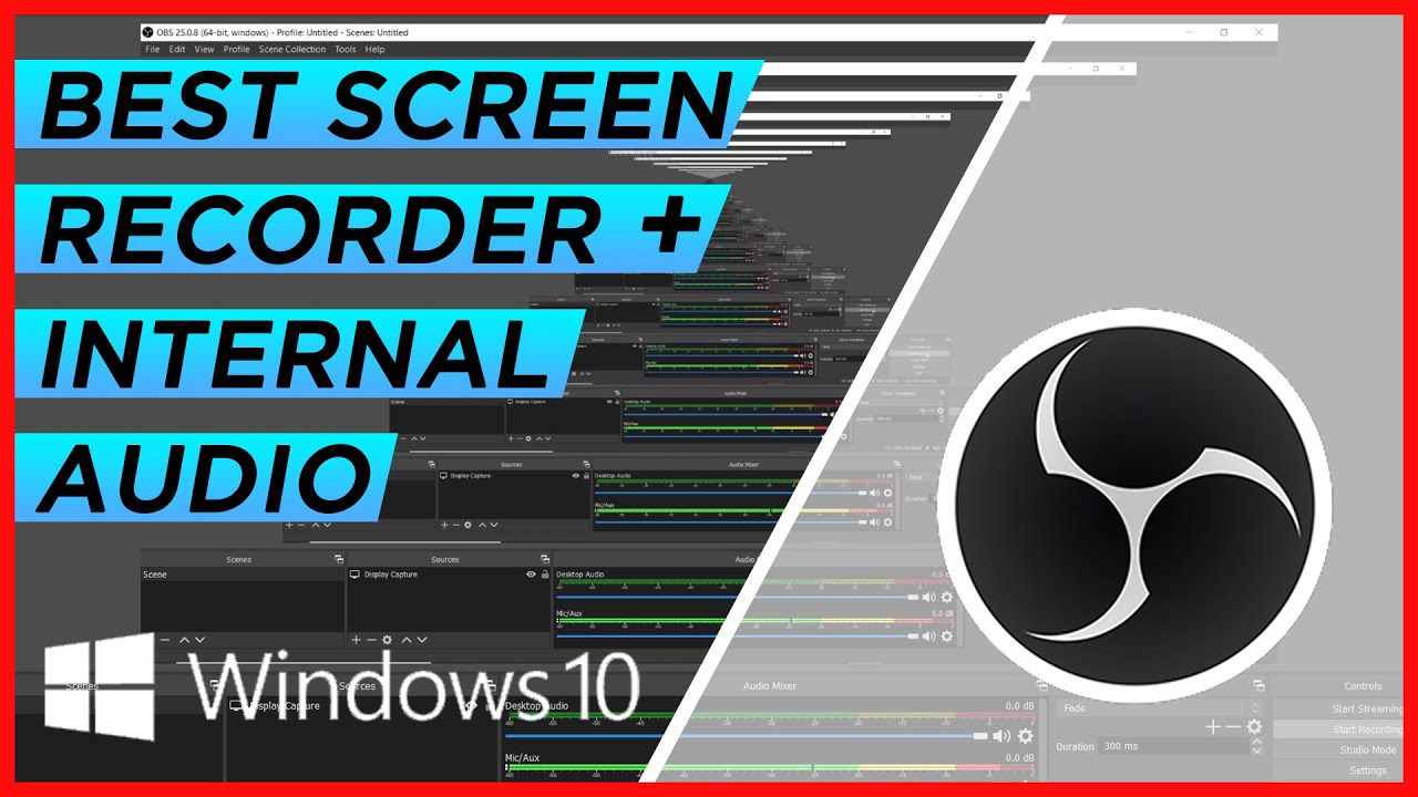 Best Free Screen Recorder With Internal Audio For PC | OBS Studio ...