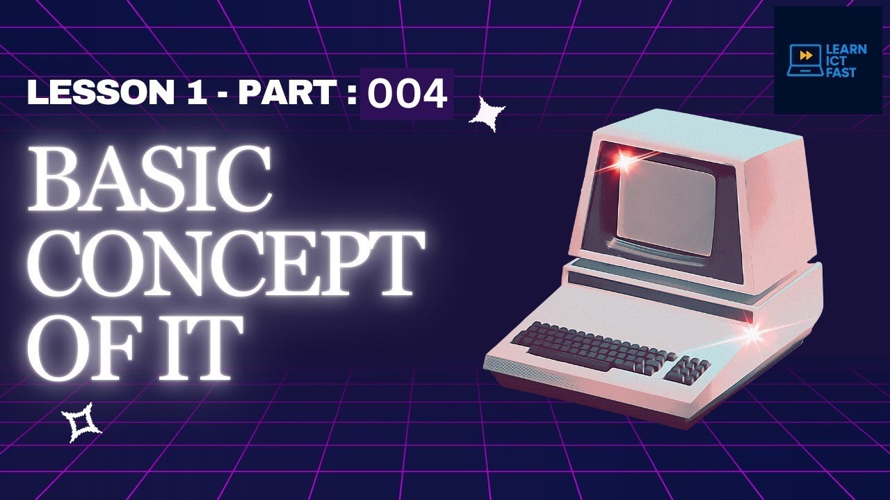 Lesson - 01 | Basic Concept Of IT | (Part - 004) - YouTube