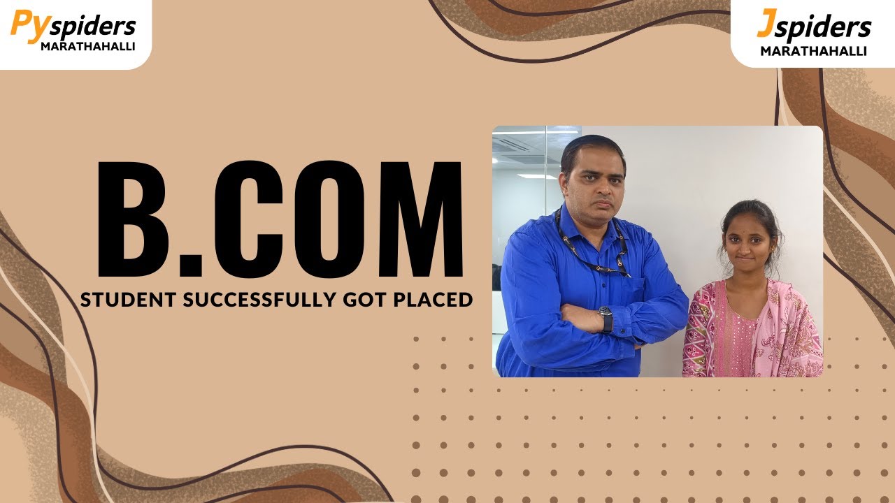 From Classroom to Corporate: ProSpiders Marathahalli Success Story ...