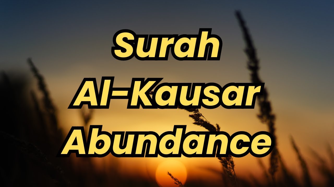 Surah Kausar | Surah Kausar For Kids | Surah Kawthar | Quran For Kids ...