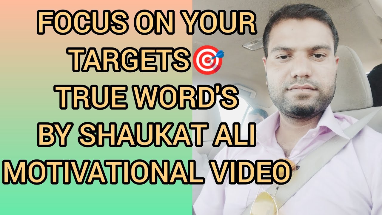 focus on your target's true word's motivational video inspiring video ...