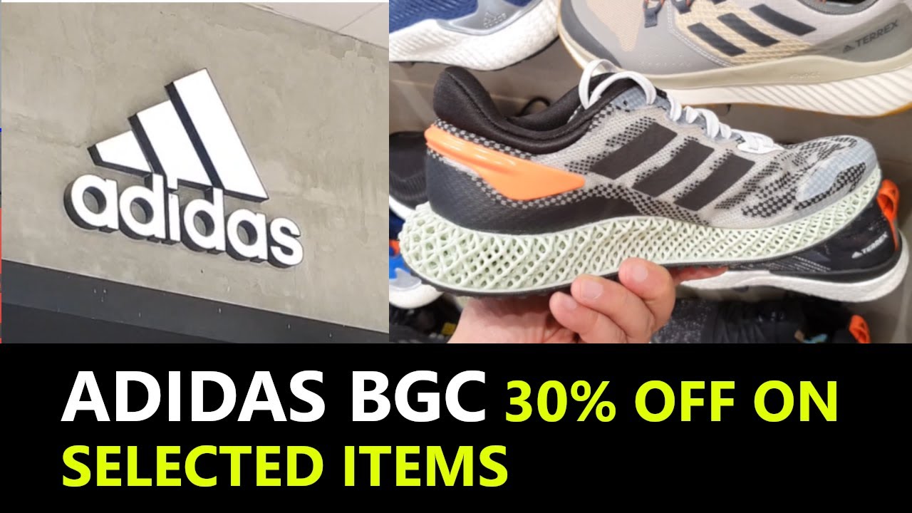 Adidas BGC Flagship Store 30% off on Selected Items - YouTube