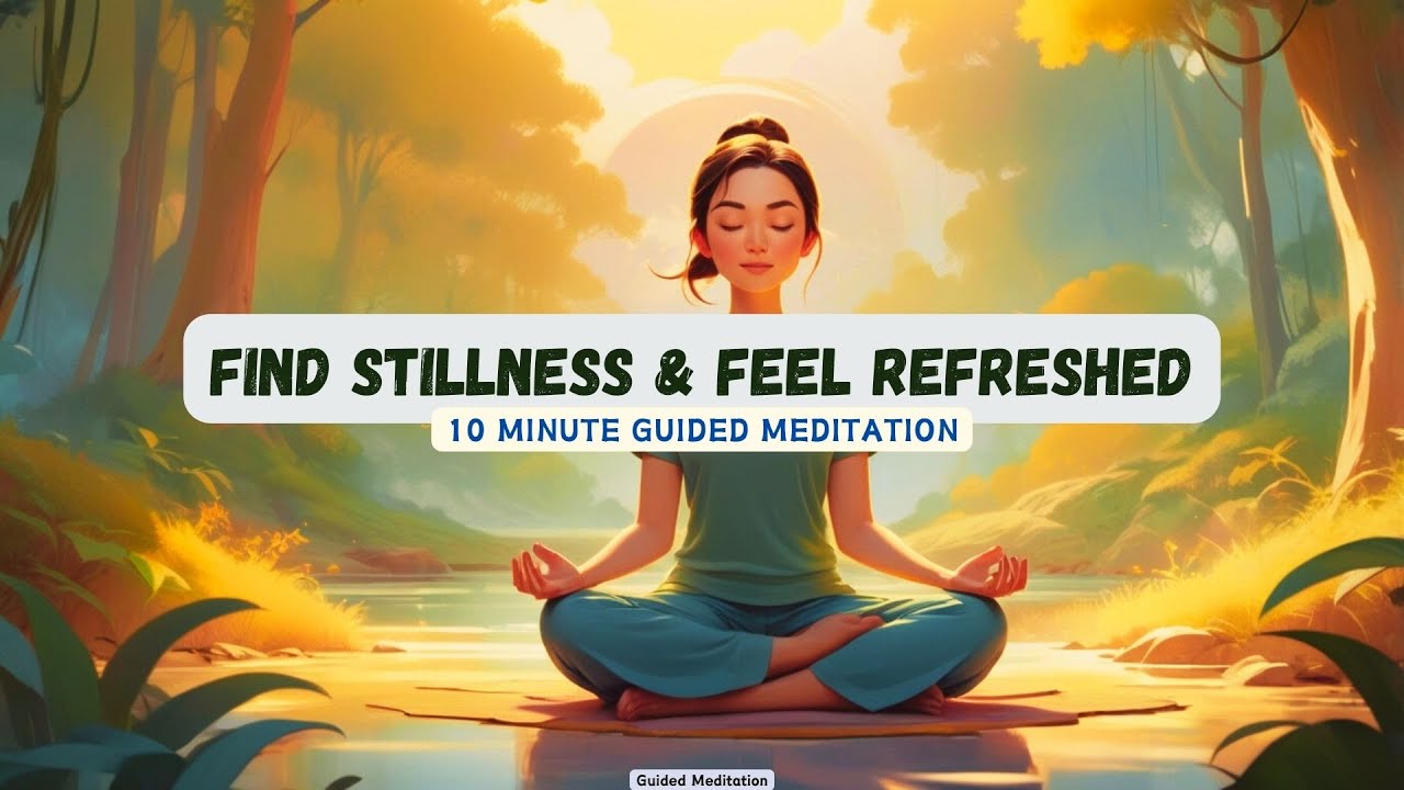 10-Minute Meditation to Find Stillness & Feel Refreshed - YouTube