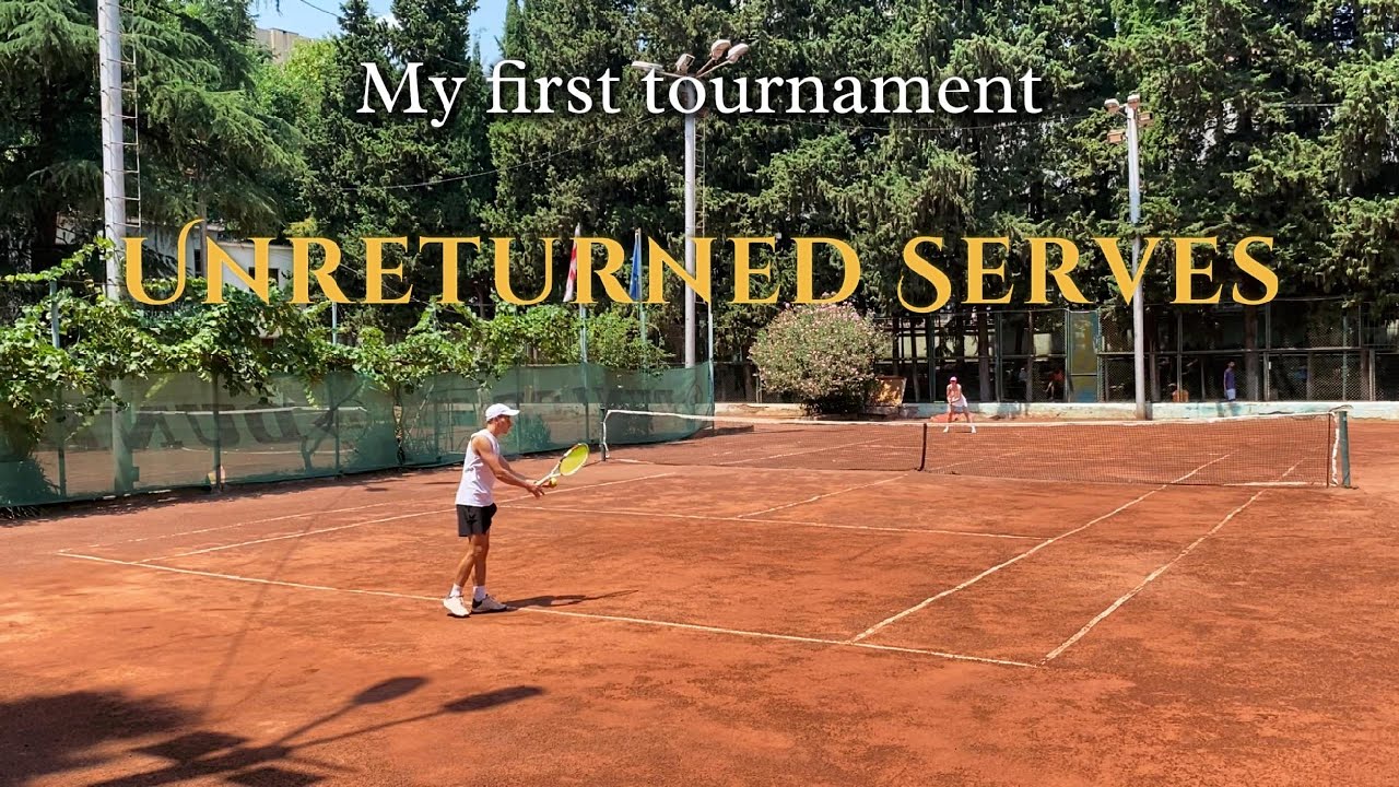 Unreturned Serves | My First Tennis Tournament Highlights - YouTube