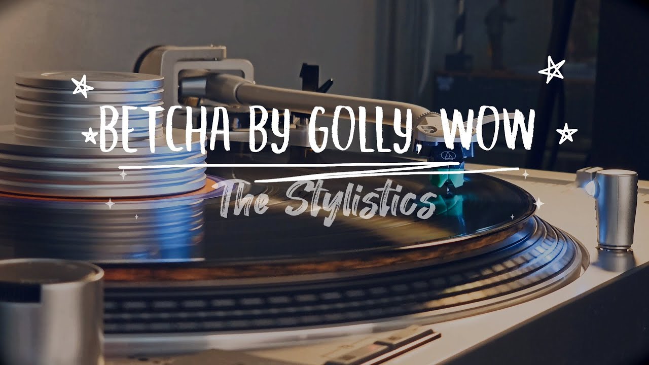 Betcha By Golly, Wow - The Stylistics HD (1974) - YouTube