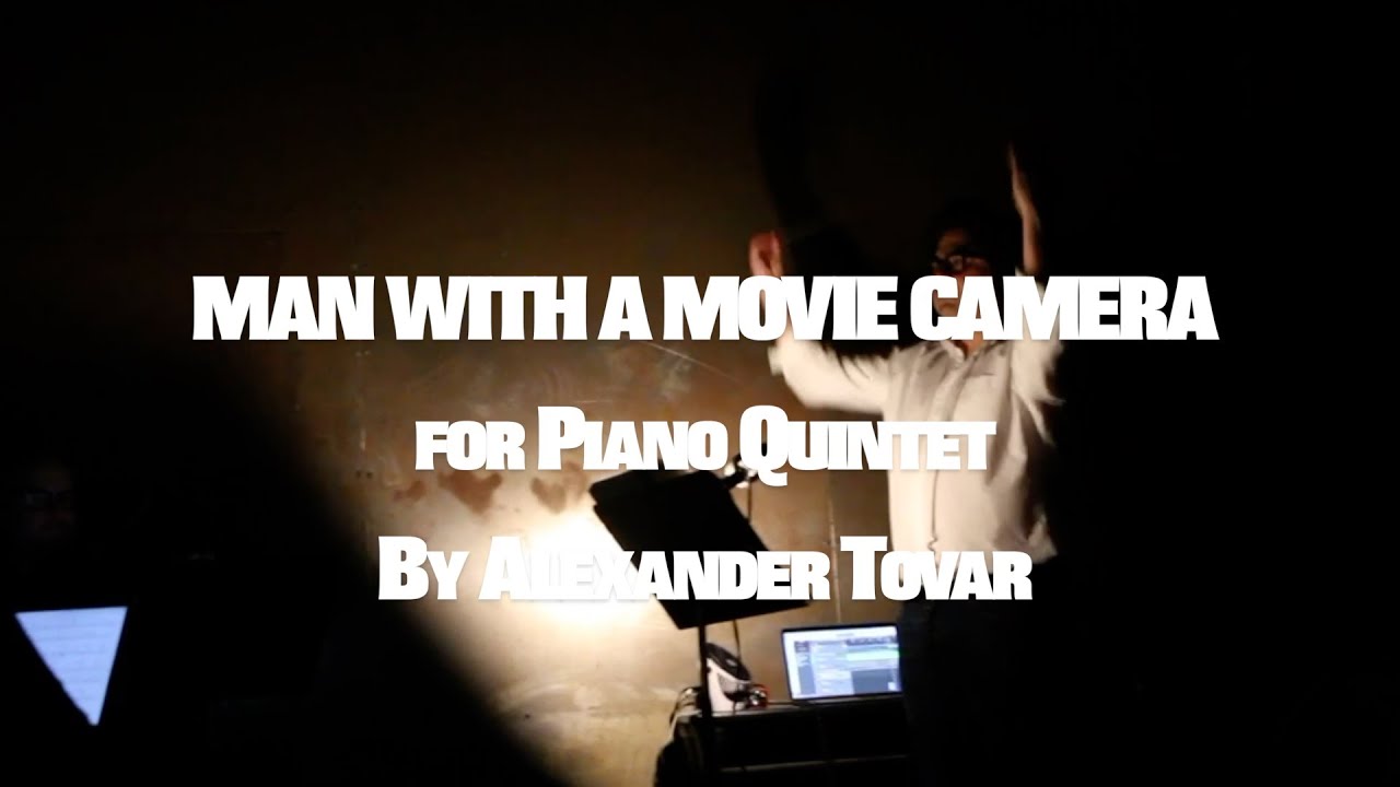 "Man with a Movie Camera" Highlights - Alexander Tovar - YouTube