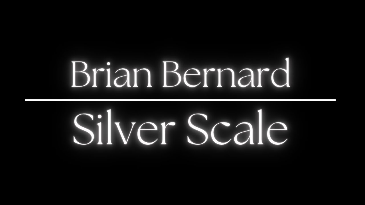 Brian Bernard - Silver Scale (Official Lyric Video) - YouTube