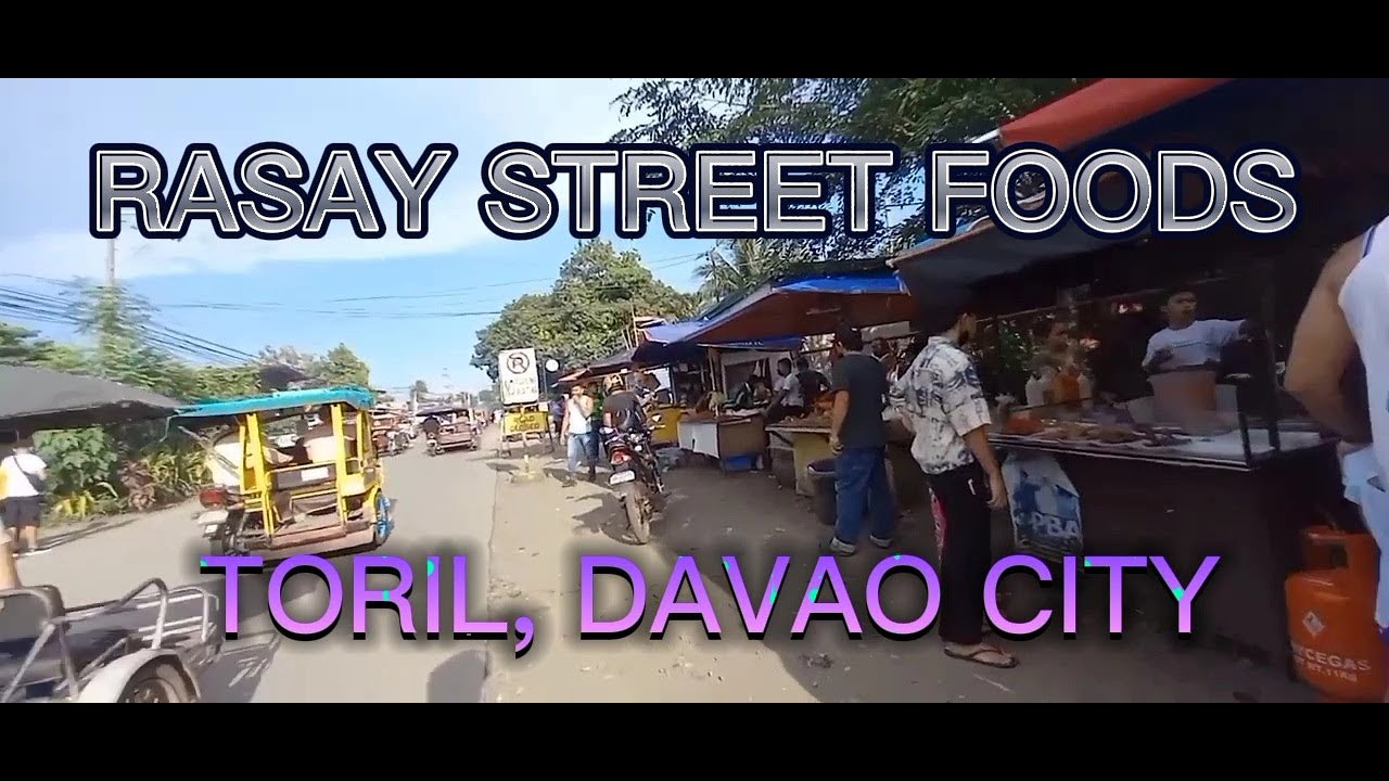 Rasay Street Foods - Toril Davao City - Mr Xplorer PH - YouTube