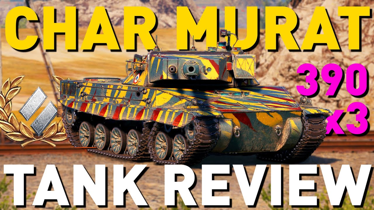 Char Murat - Tank Review - World of Tanks - YouTube