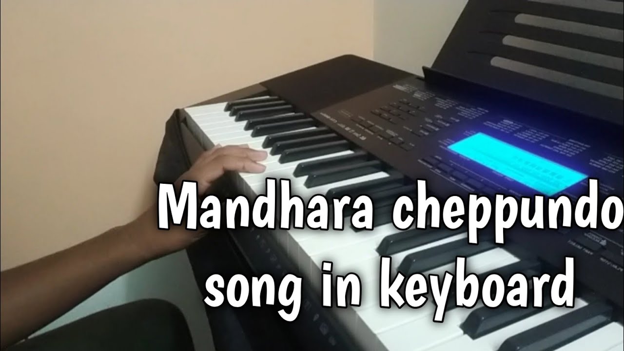Mandhara cheppundo full song in Keyboard - YouTube