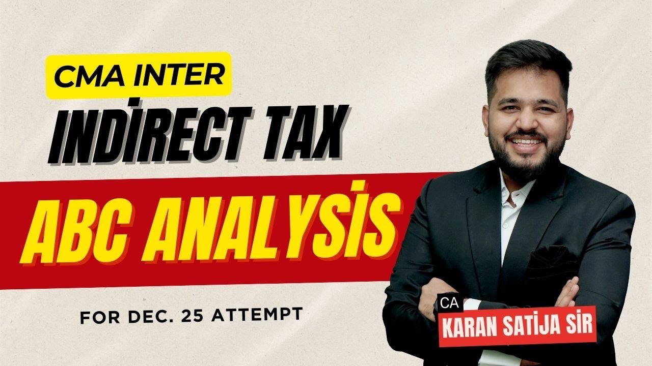 CMA Inter GST ABC Analysis Dec 2025 Indirect Tax Scoring Strategy by CA ...