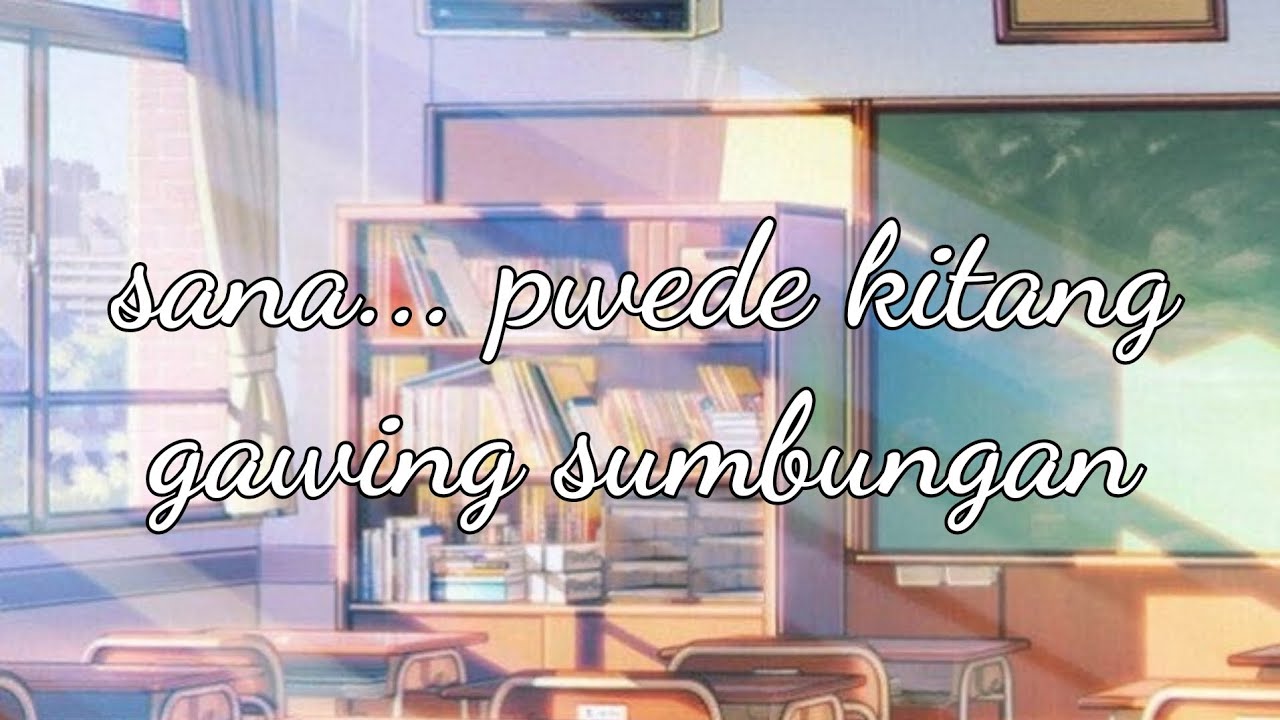 "sana... pwede kitang gawing sumbungan" by Loriebel Solis | Spoken Word ...