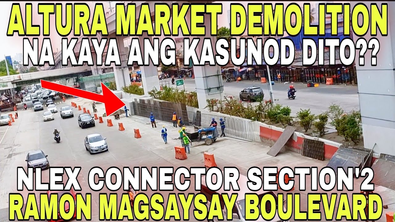 ALTURA MARKET DEMOLITION NA KAYA ANG KASUNOD DITO?Nlex connector ...