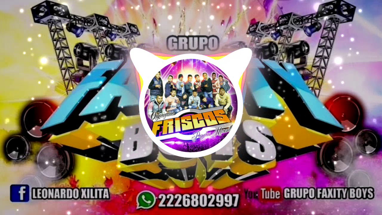 Cumbia De Los Borrachitos 2020 - 🔴 Grupo Faxity Boys 🔴 - Cumbias ...