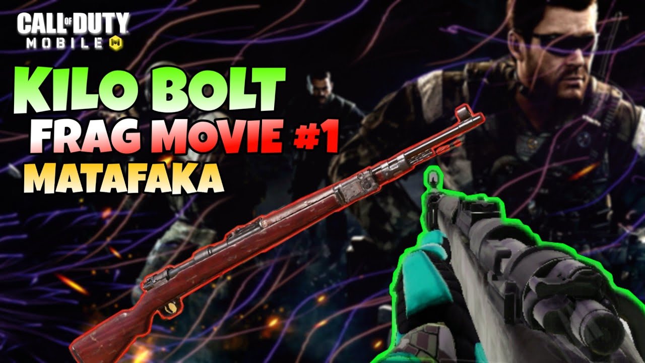 KILO BOLT - ACTION || CALL OF DUTY MOBILE || FRAG MOVIE #1 || INDIAN ...