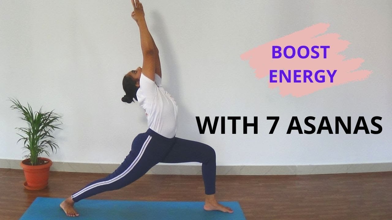 7 Yoga Poses to Boost Energy | Improve focus | Poses to improve energy ...