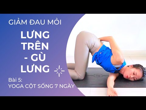 Yoga cho CỘT SỐNG - Bài 5: phòng ngừa, giảm đau LƯNG TRÊN, GÙ LƯNG | Yoga By Sophie (2021)