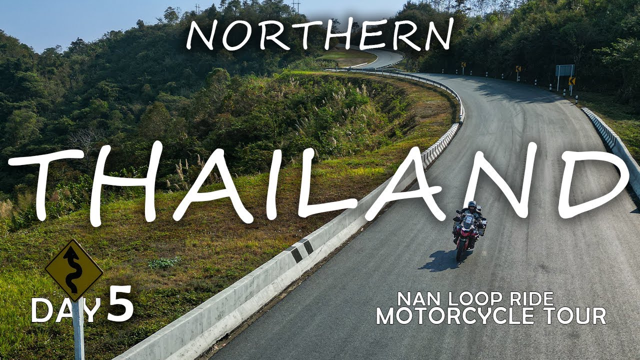 Thailand Travel Video [Day 5] - Nan Loop RIde - Motorcycling in Thailand - Rhys Lawrey - YouTube