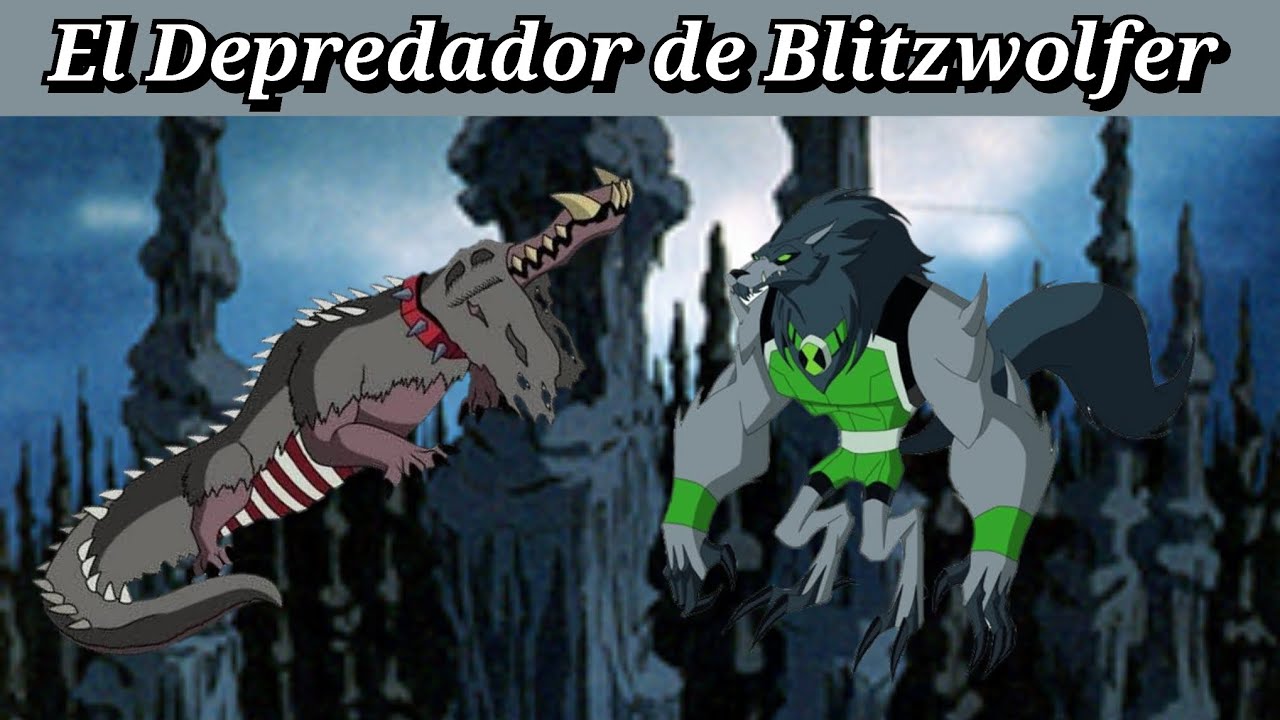 CROCOVORO DEPREDADORES Nuevos BLITZWOLFER Loboan Luna Lobo Ben 10 ...