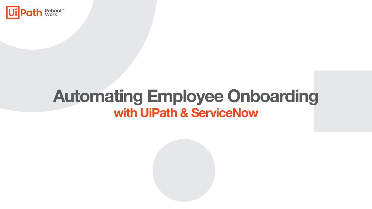HR Automation: Employee Onboarding Process made faster with UiPath ...