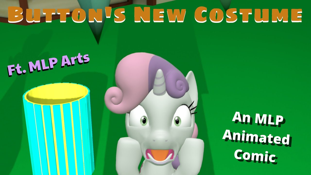 [SFM/MLP] Button's New Costume [Comedy] - ANIMATED COMIC (Ft. MLP Arts ...