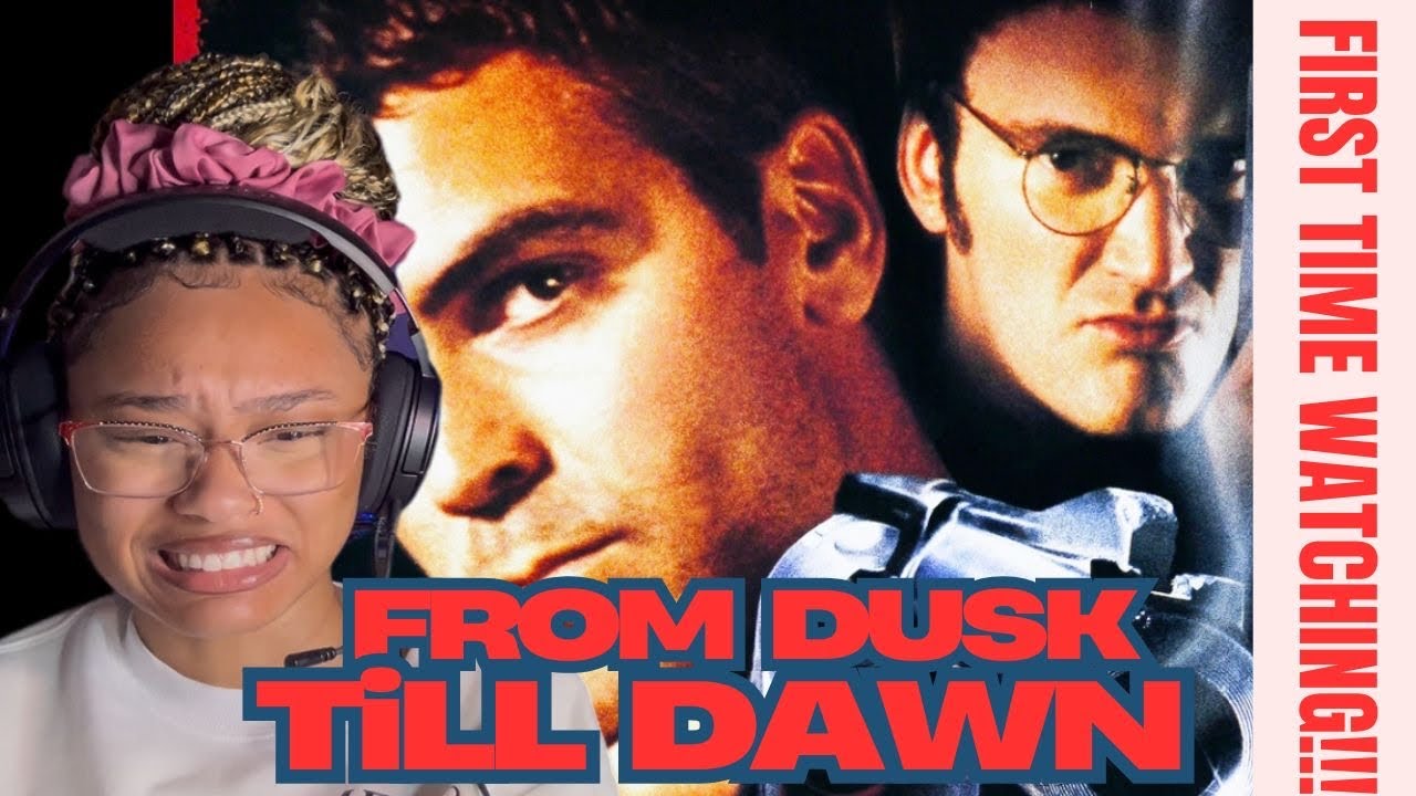 FROM DUSK TILL DAWN (1996) | First Time Watching! | MOVIE REACTION ...