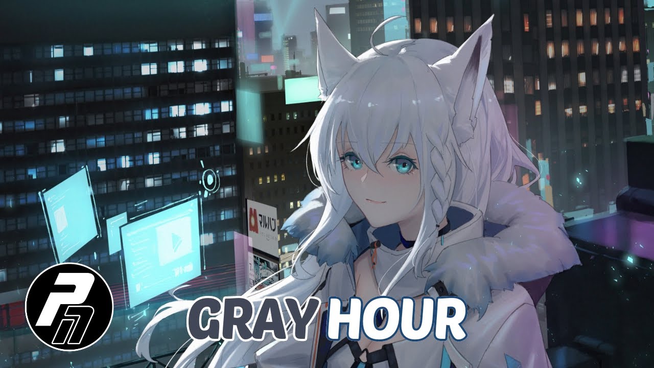 Nightcore - Gray Hour - YouTube