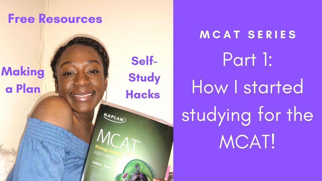 HOW TO STUDY FOR THE MCAT PART I | Content Review, Free Resources ...