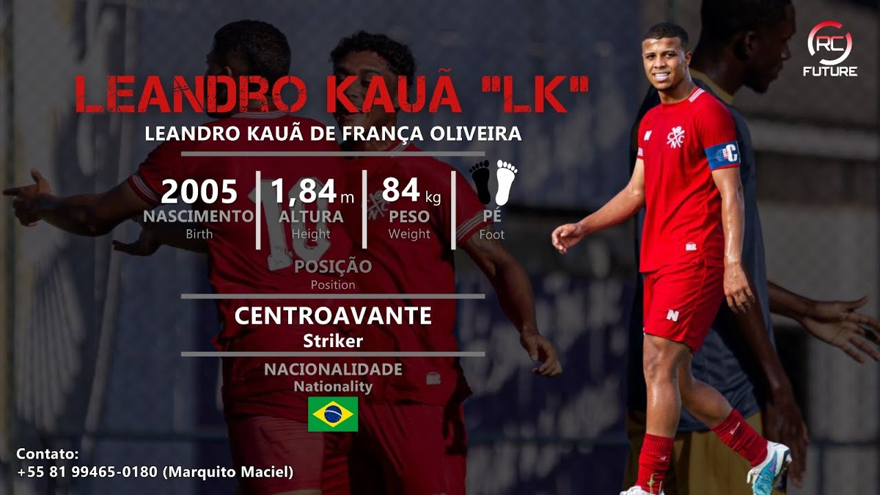 Leandro Kauã "LK" - Centroavante (Striker) - 2005 (2024) - YouTube