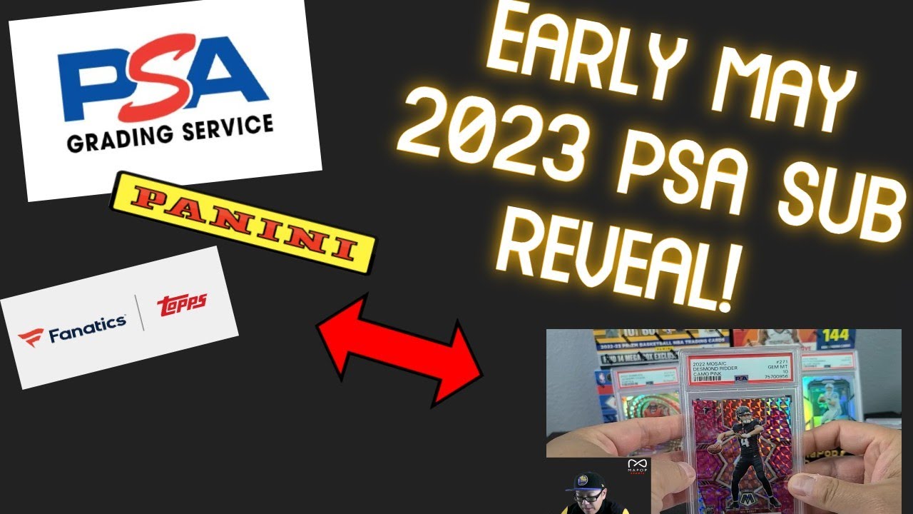 May 2023 PSA Submission Graded Card Reveal! 9's The Norm Now! # ...