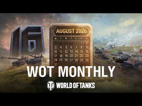 WoT Monthly August 2026 | World of Tanks