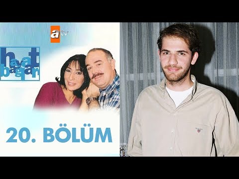 Hayat Bağları 20. Bölüm