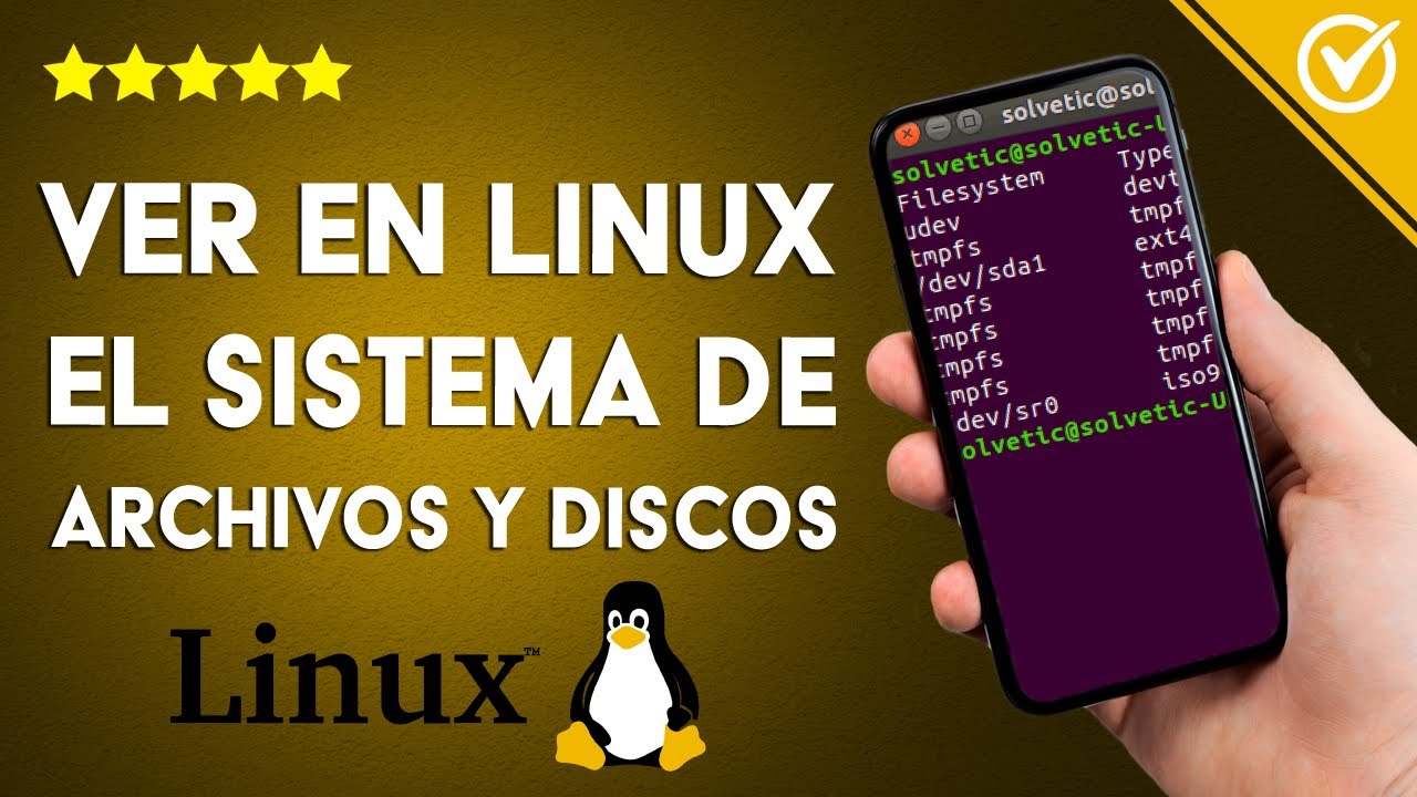 ¿Cómo ver en LINUX el sistema de archivos, las particiones y discos ...