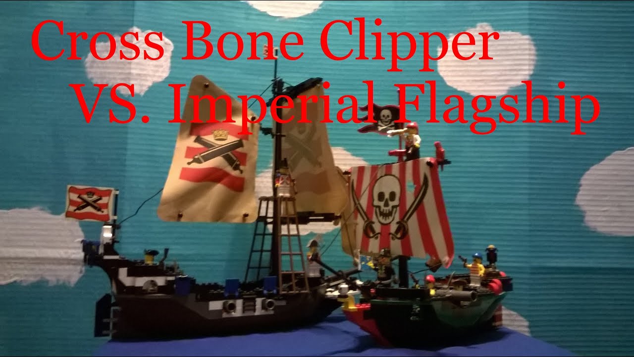 LEGO PIRATES: Cross Bone Clipper VS. Imerial Flagship - YouTube