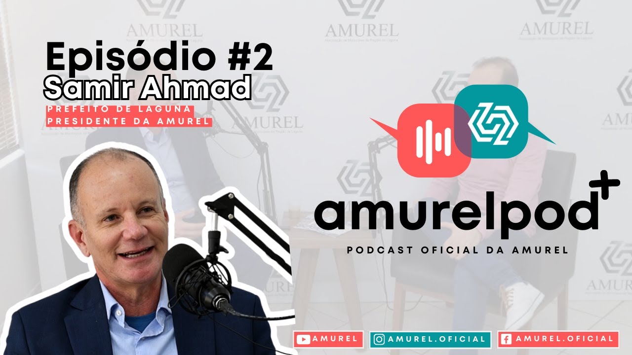 AMUREL PODMAIS Episódio #2 | Entrevista Samir Ahmad - YouTube