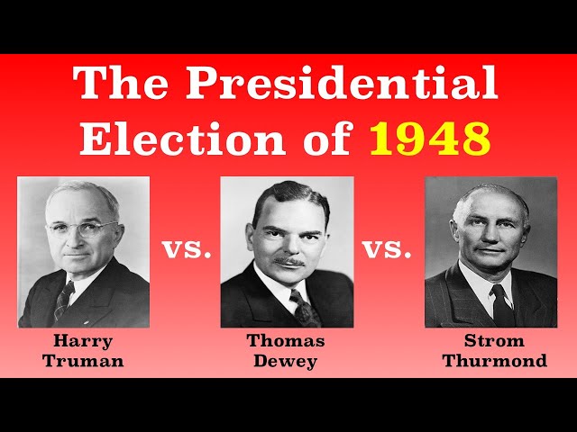 Election Of 1948 Candidates