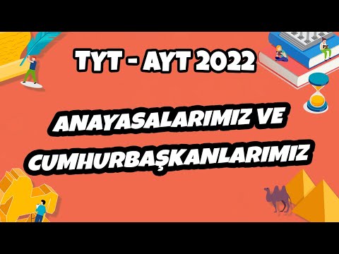 TYT - AYT Tarih - Anayasalarımız ve Cumhurbaşkanlarımız | TYT - AYT Tarih 2022 #hedefekoş